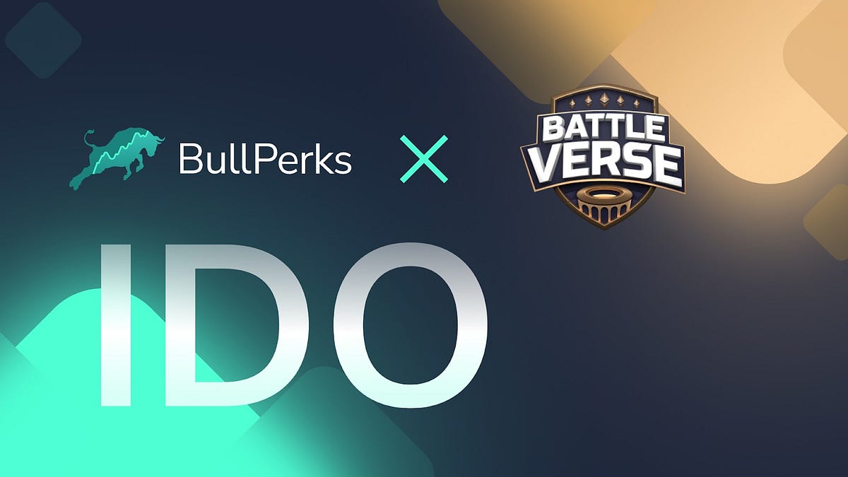 BullPerks Is Happy to Announce an Upcoming IDO Deal with BattleVerse | by Eran Elhanani ...