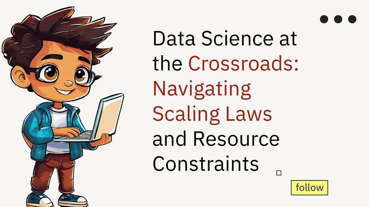 Data Science at the Crossroads: Navigating Scaling Laws and Resource ...