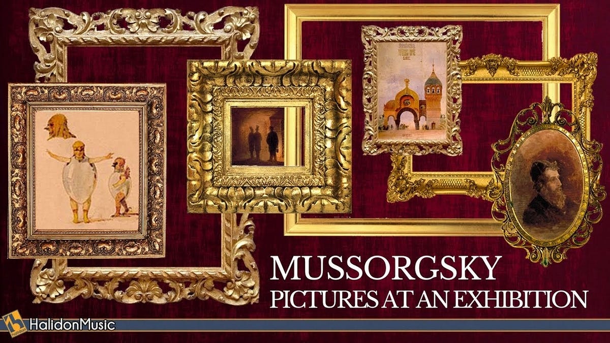 Modest Mussorgsky: “Pictures at an Exhibition” | by Kevin Davis | Medium