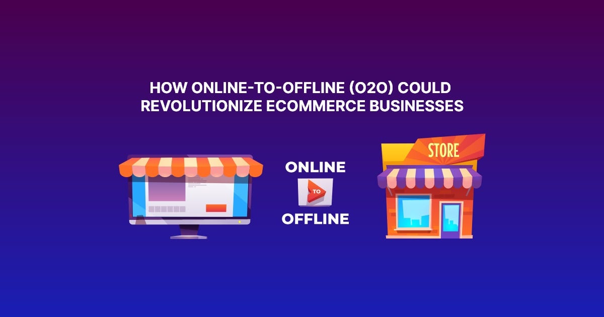 An Overview of Online-To-Offline (O2O) Commerce | by TechBlocks | Medium