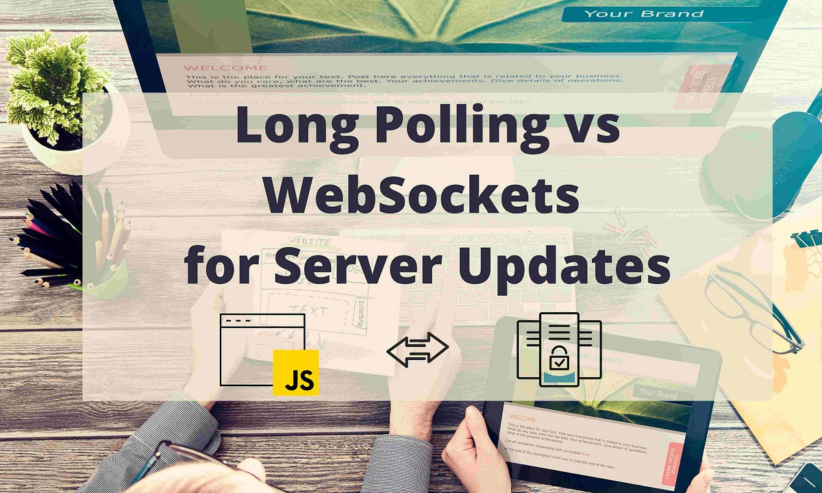 Long Polling vs WebSockets for Server Updates | Bits and Pieces