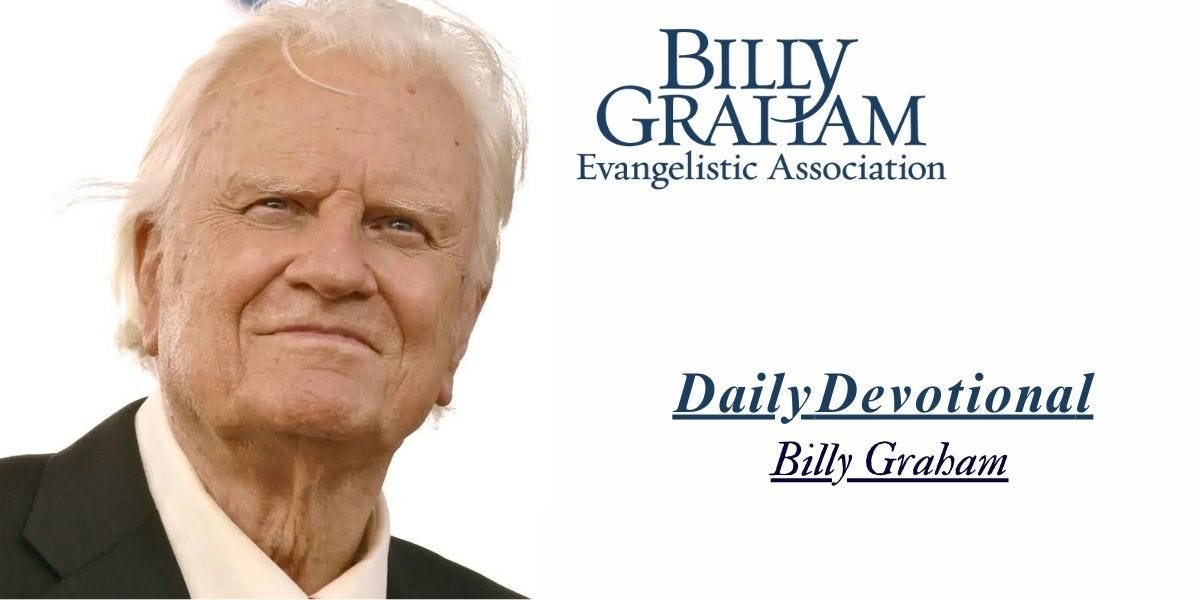 The Billy Graham Devotional 11th December 2023 — What Is Idolatry? | by ...