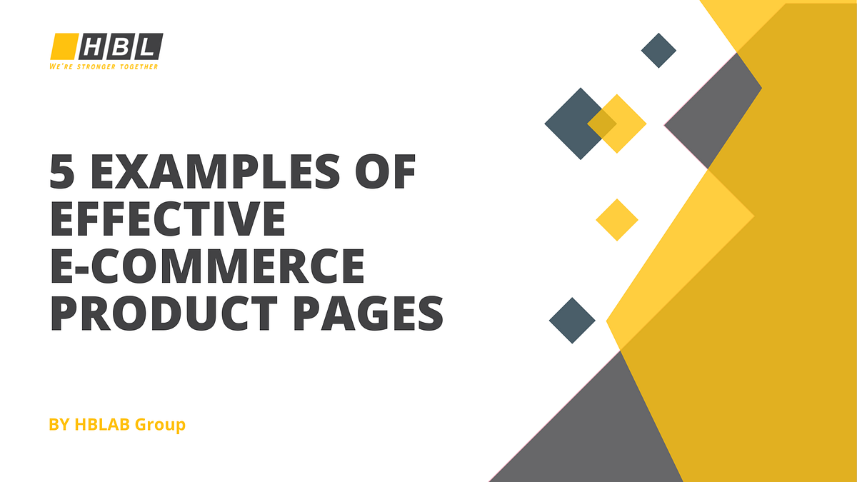 5 Examples of Effective E-commerce Product Pages | by HBLAB GROUP | Medium