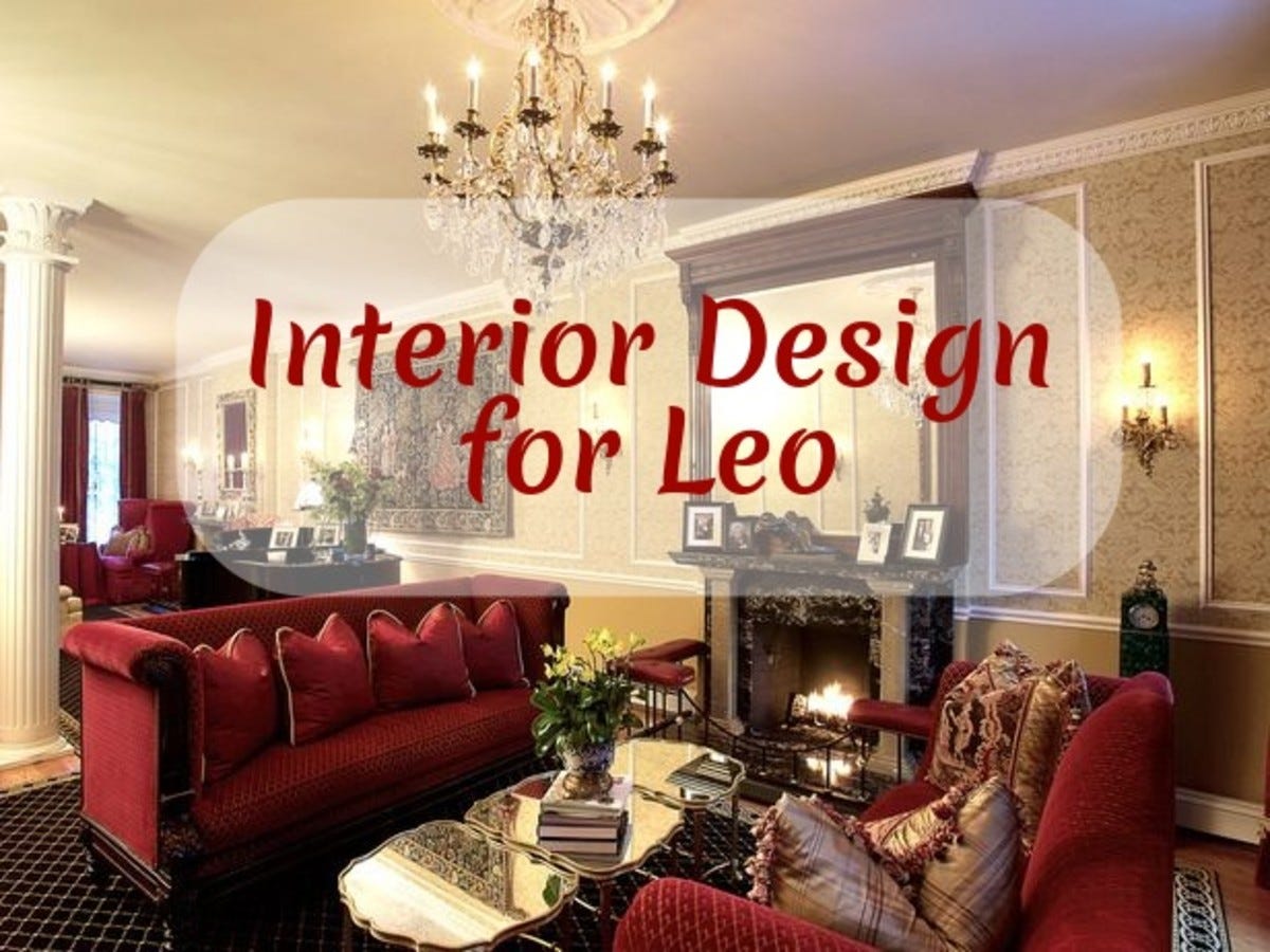 How to Decorate Every Room in Your Home Like a Leo | by Andrea Lawrence ...