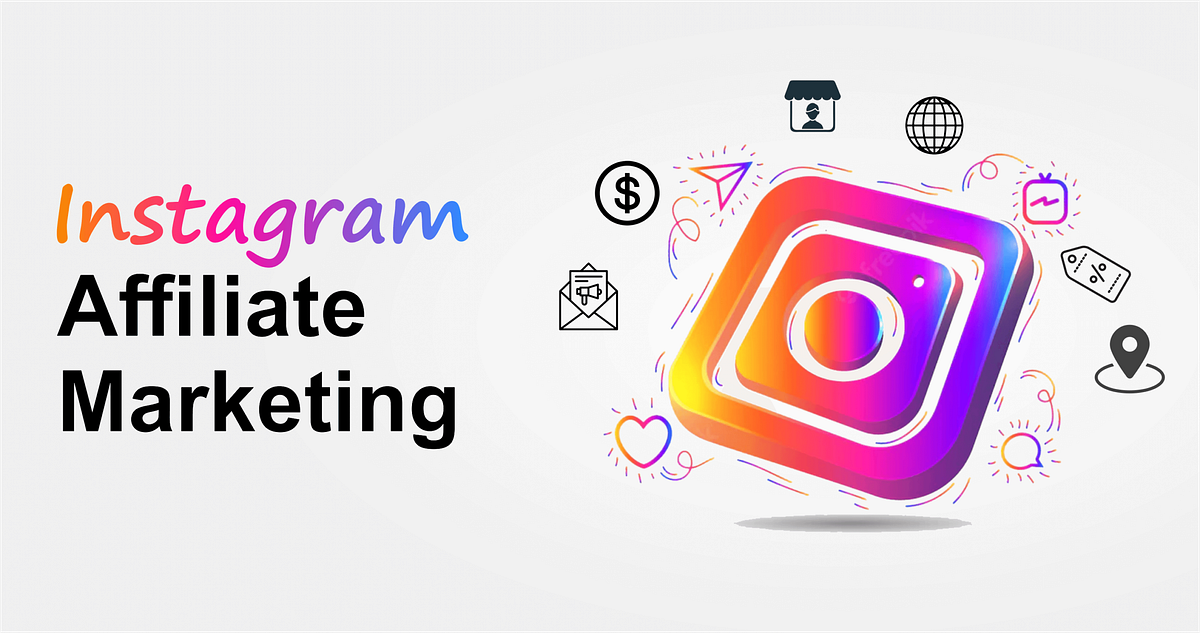 Unlocking Instagram Affiliate Marketing: A Beginner’s Guide | by Rajib ...