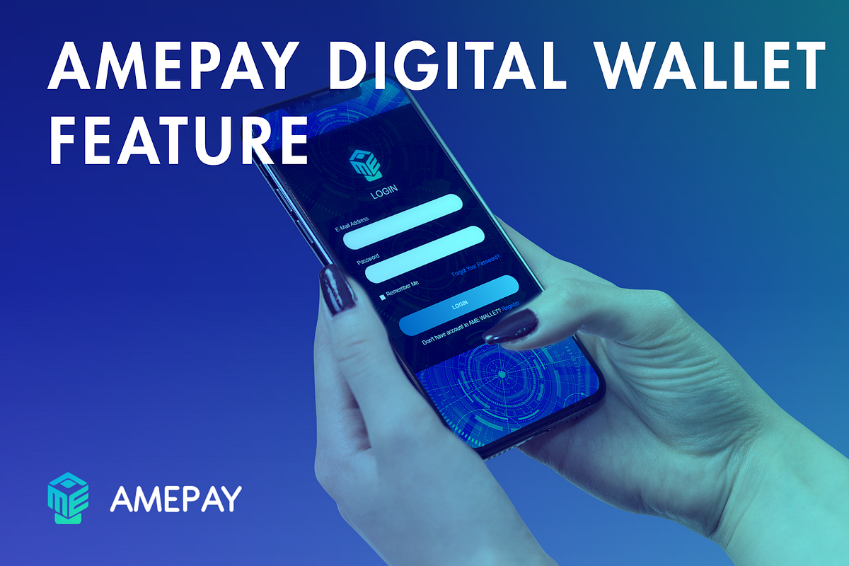 AMEPAY Digital Wallet Feature - AME Chain - Medium