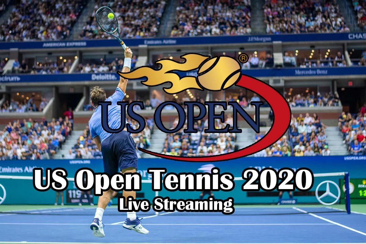 LivE..US Open 2020 Live Stream: Tennis Game Start Time, Tee Times ...
