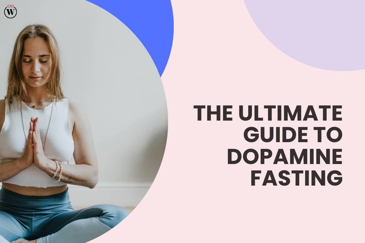 The Ultimate Guide to Dopamine Fasting: Boosting Your Mental Health ...
