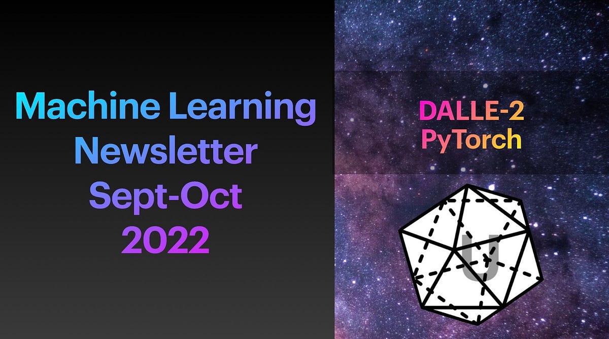 Machine Learning Newsletter Sept-October | by Uniqtech | Data Science ...