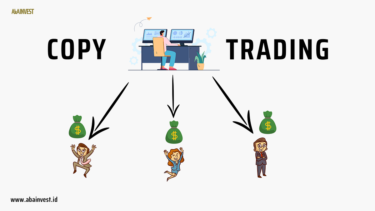 Copy Trading Adalah: Pengertian, Fungsi, Cara Kerja, dan Tips | by ...