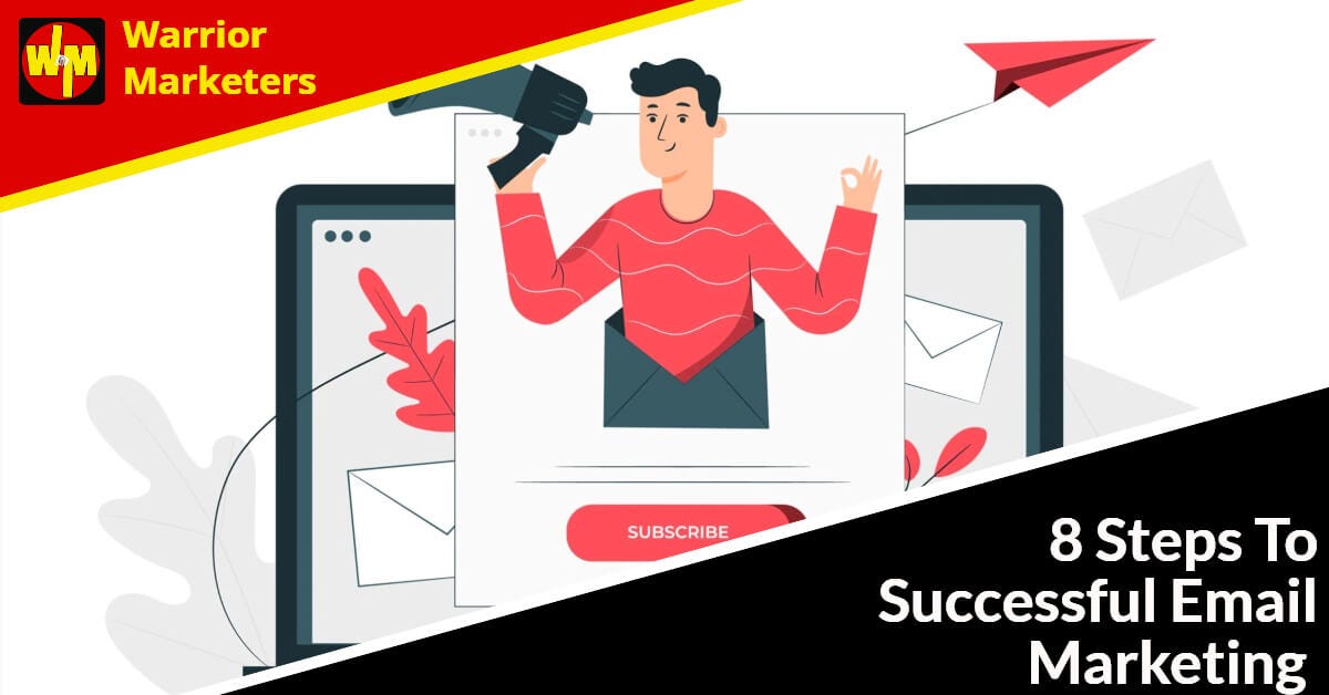 8 Steps To Successful Email Marketing | by Jason Daly | Medium
