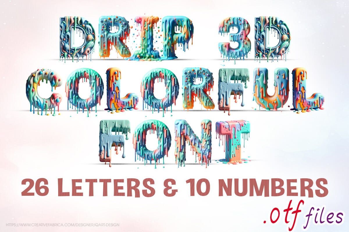 Drip 3d Colorful Font | by Emmaethereal | Jun, 2024 | Medium