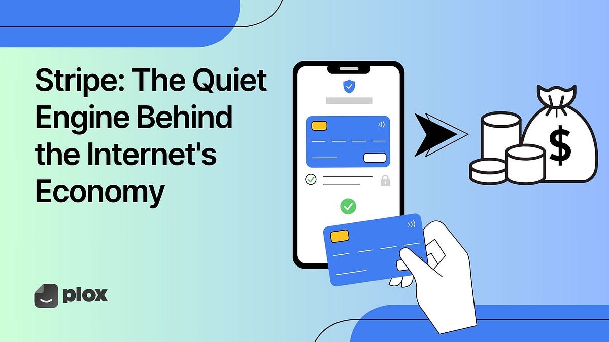 Stripe: The Quiet Engine Behind the Internet’s Economy | by Rohan Nayak ...