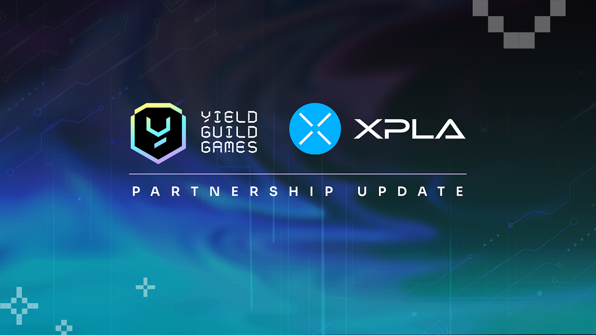 YGG and XPLA Deepen Partnership to Launch Questing and Achievements for the Blockchain’s Game ...