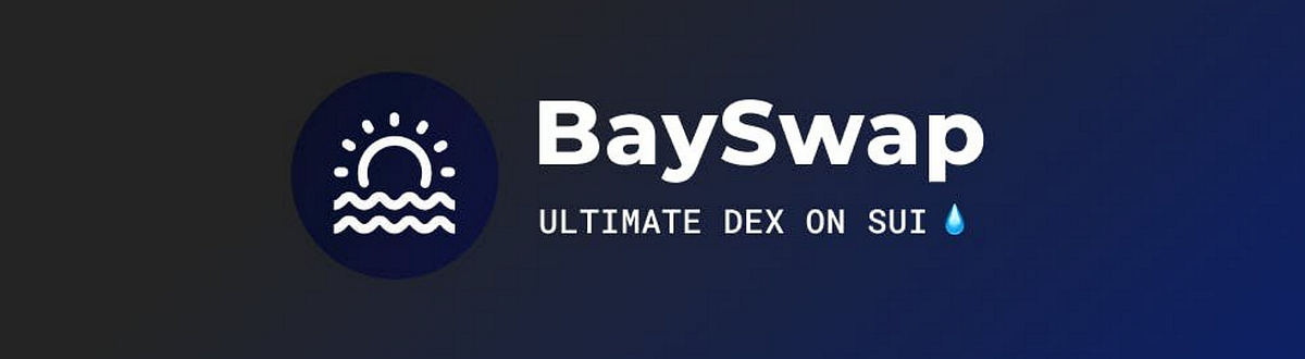 Bay Swap DEX on Sui - Huy Thong Nguyen - Medium