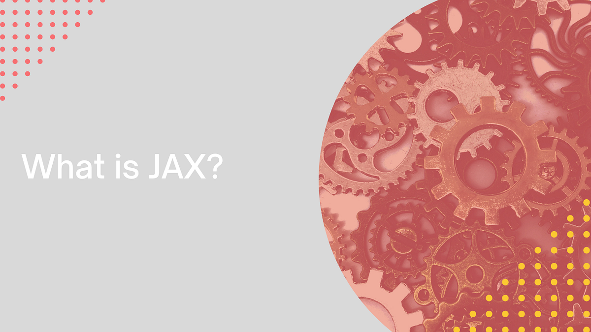 What is JAX?. What it is and how to use it in Python | by Derrick Mwiti ...