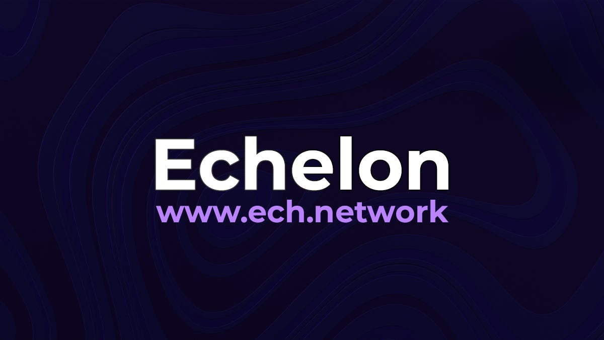 Echelon — The New Upper Echelon Hybrid Blockchain | by Echelon | Medium