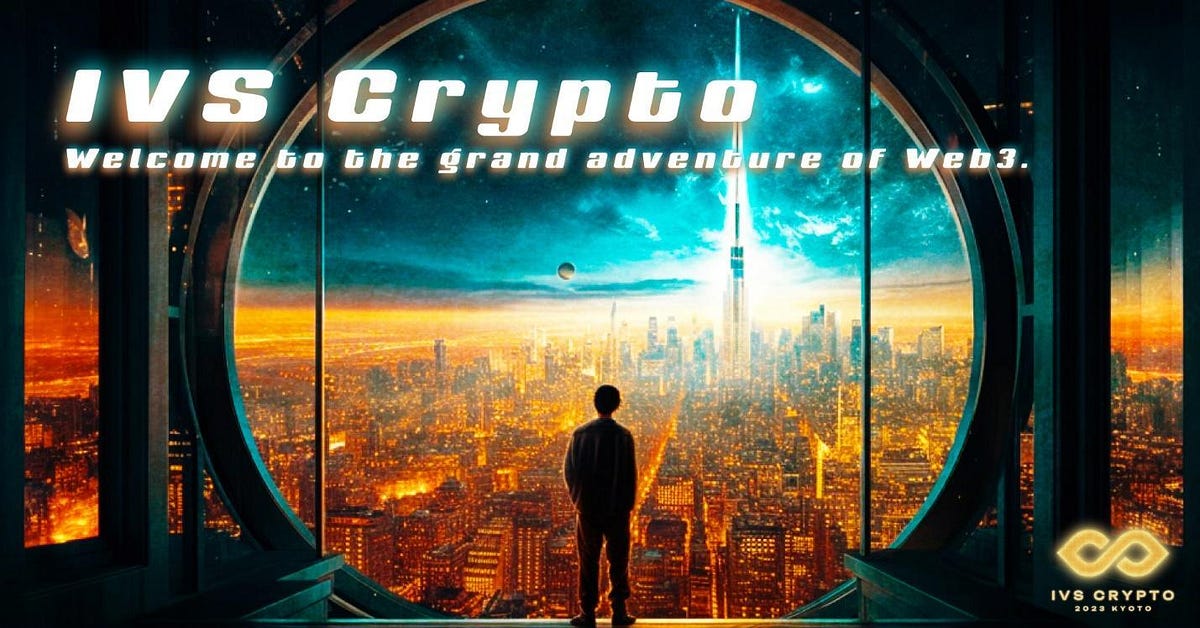 Embark on a Grand Journey into Web3: Unveiling IVS Crypto 2023 KYOTO, The Largest Crypto ...