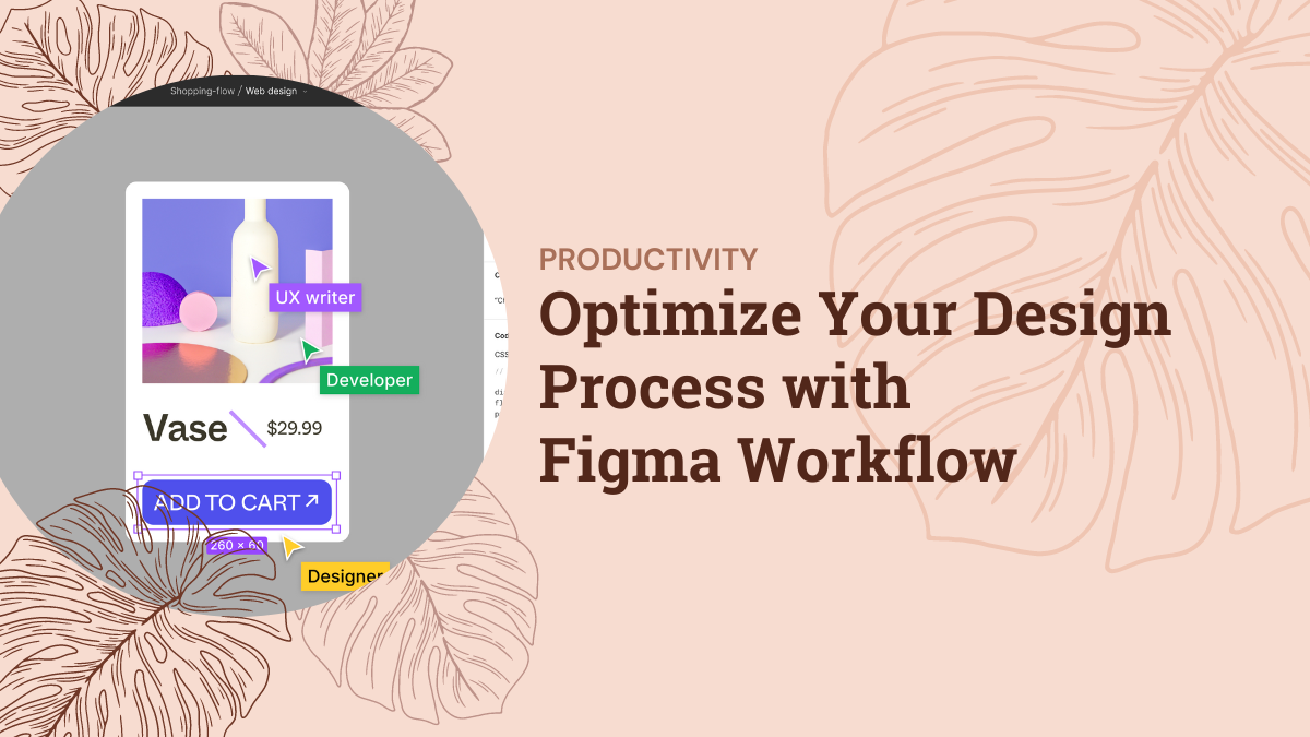Level Up Your Figma Workflow: Time-Saving Tips, Tricks, and Plugins ...