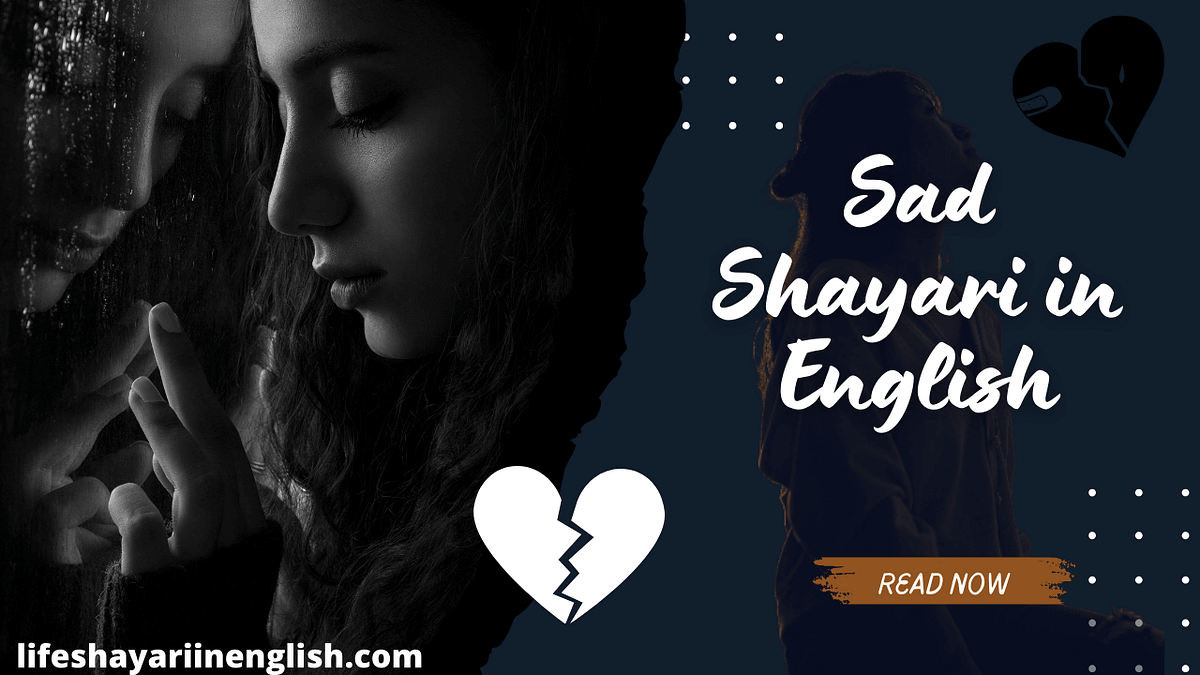 Sad Shayari in Hindi - Life Shayari in English - Medium