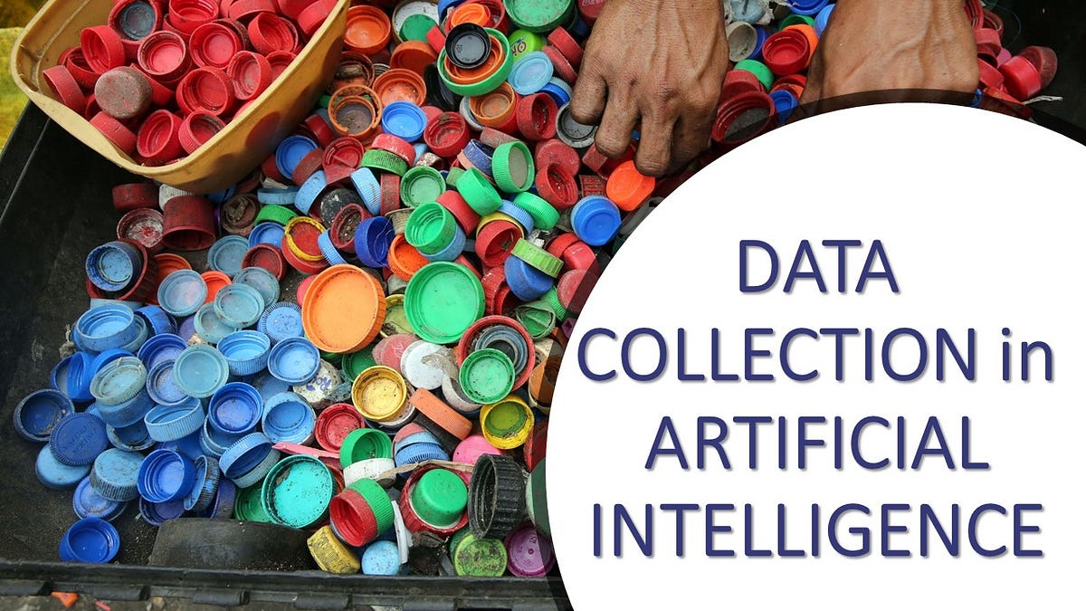 Collect Data Properly for AI Machine Learning | by Brian Ka Chan ...