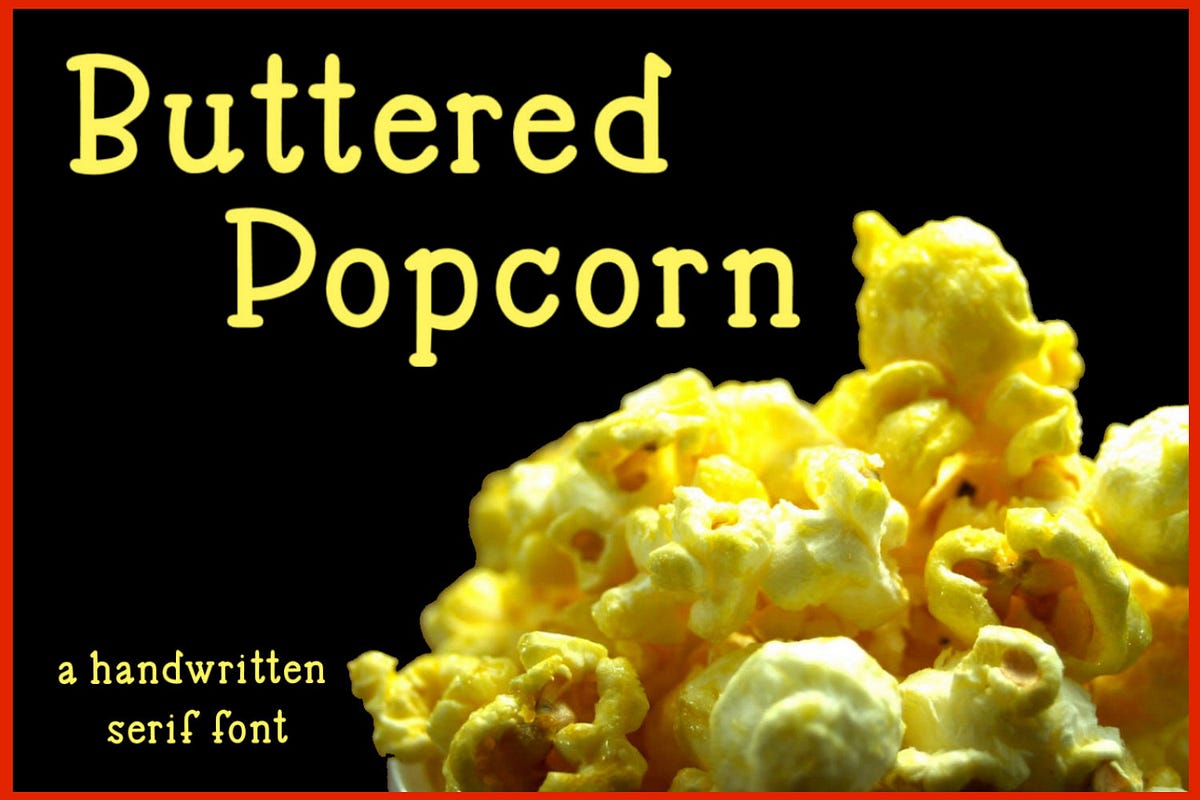 Buttered Popcorn Font | by Chloechroma | May, 2024 | Medium