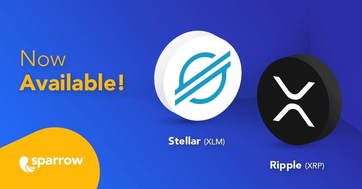Stellar (XLM) & Ripple (XRP) now available! | by Sparrow | Sparrow | Medium