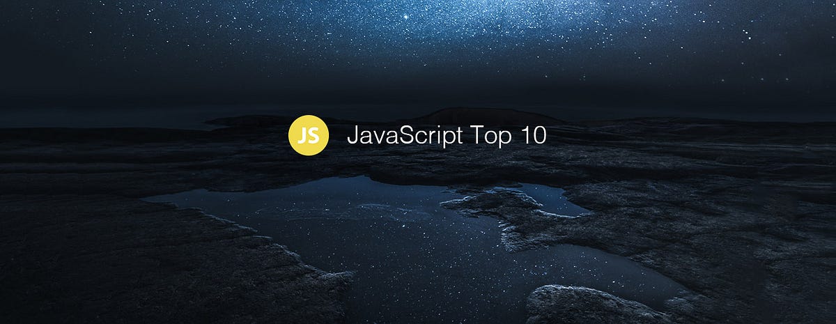 JavaScript Top 10 Articles for the Past Month (v.June 2018) | by ...