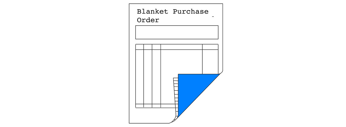 Blanket Purchase Order — Benefits, Example, and How To Set It Up | by ...