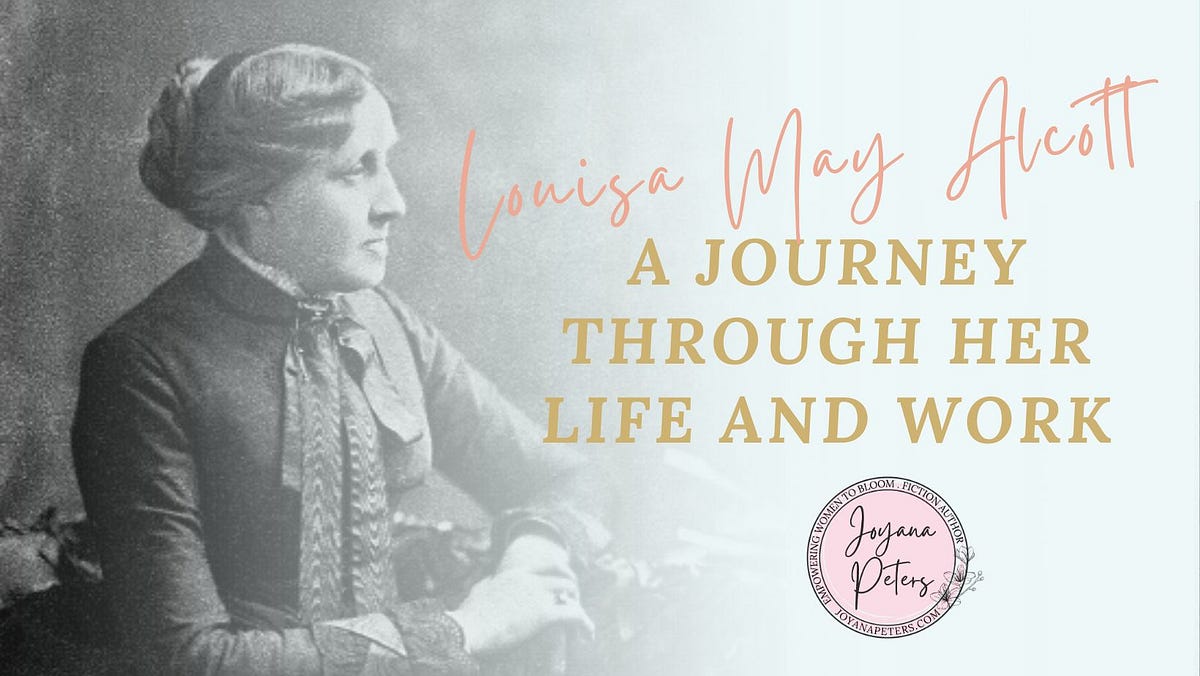 Changemaker Spotlight: Louisa May Alcott | by Joyana Peters | Medium