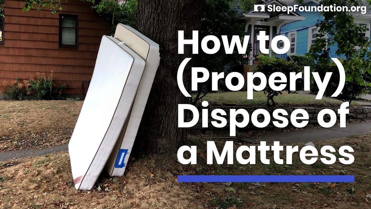 How Do You Get Rid of Old Mattresses: Easy Disposal Tips | by Ava ...