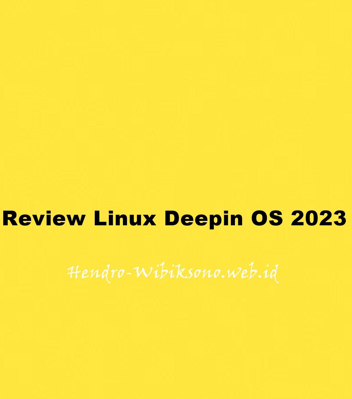 Review Linux Deepin OS 2023 | by cloud kyuby | May, 2023 | Medium