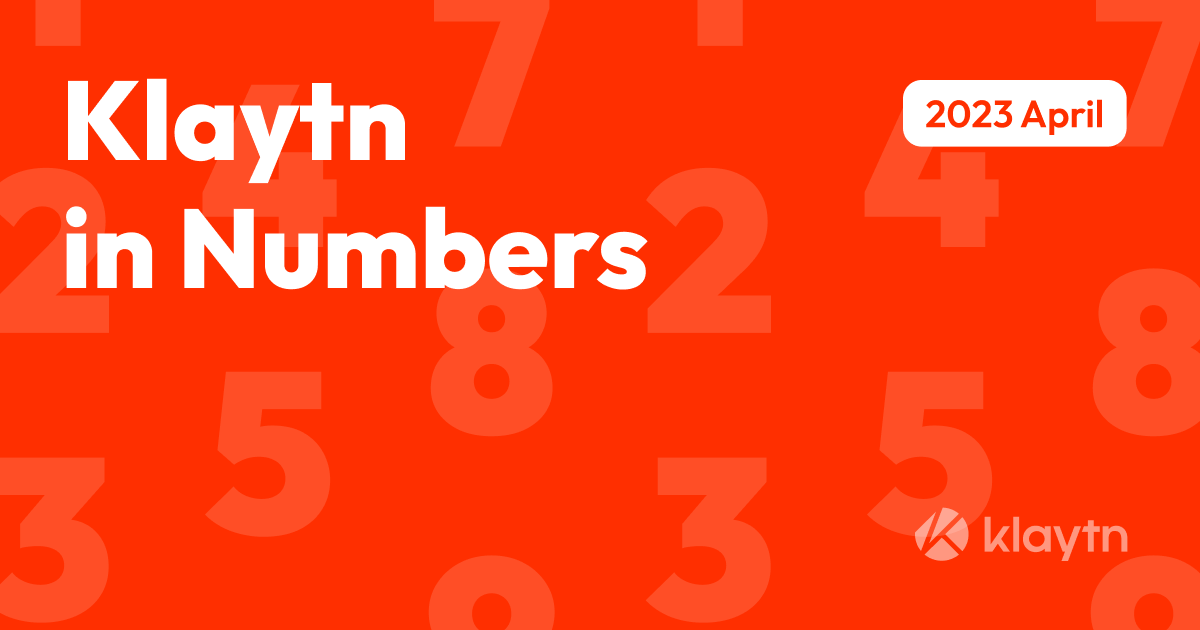 Klaytn in Numbers: April 2023 | by Klaytn | Klaytn | May, 2023 | Medium