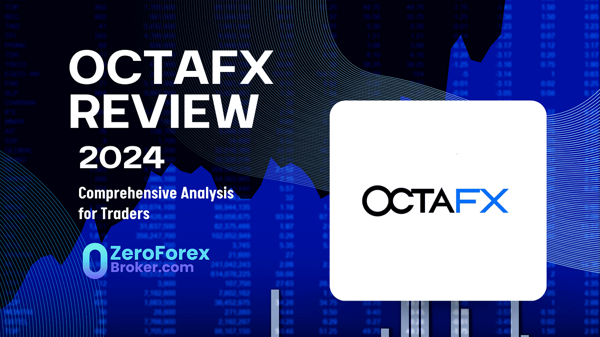 OctaFX Forex Broker Review: A Comprehensive Guide for 2024 - Broker ...