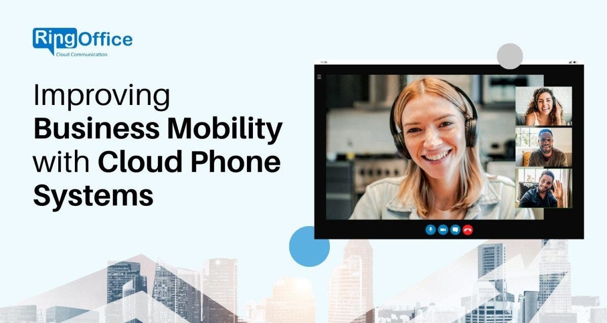 Improving Business Mobility with Cloud Phone Systems | by Ringoffice Canada | Nov, 2024 | Medium