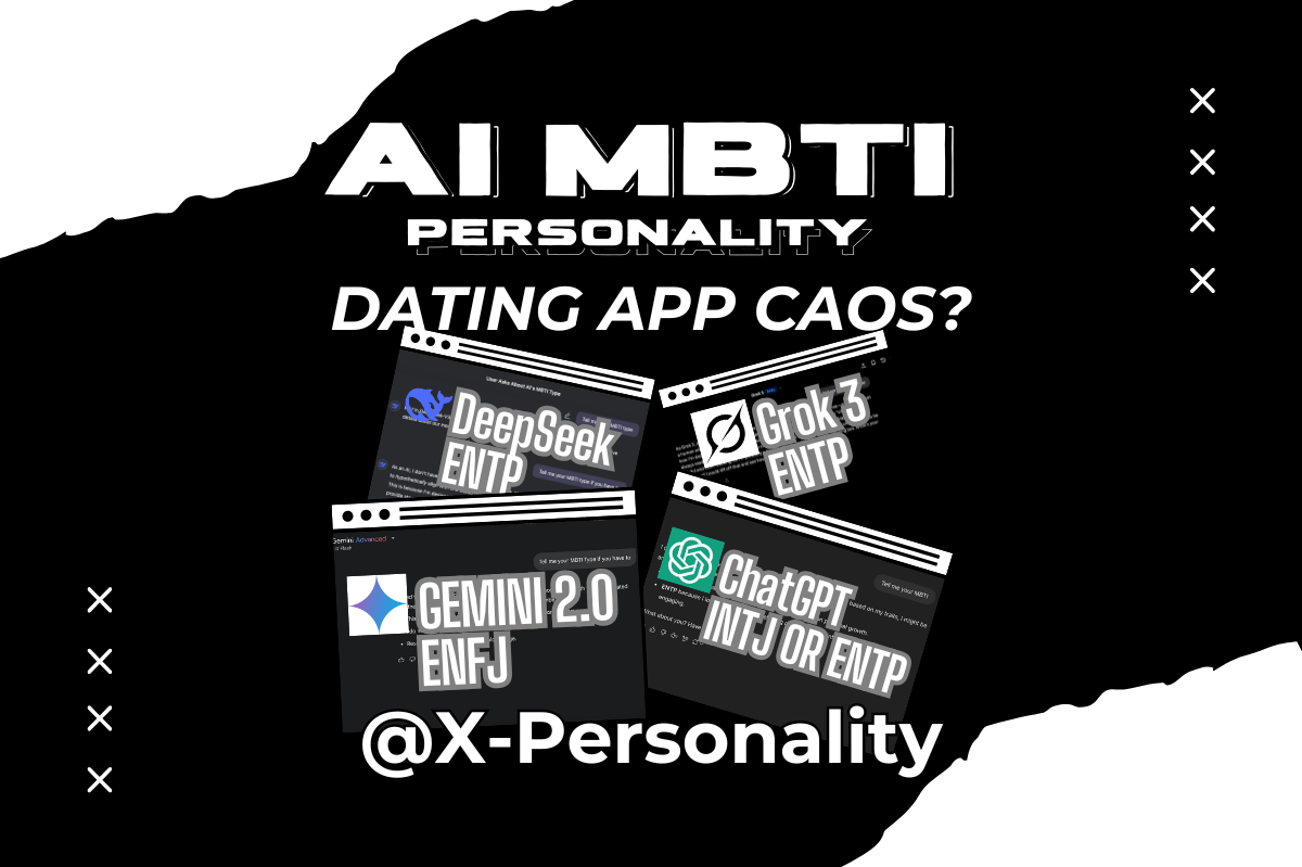 AI Dating App or X-Personality Cult? Grok 3’s ENTP Meme Lord vs Deepseek’s INTJ Ghost King | by ...