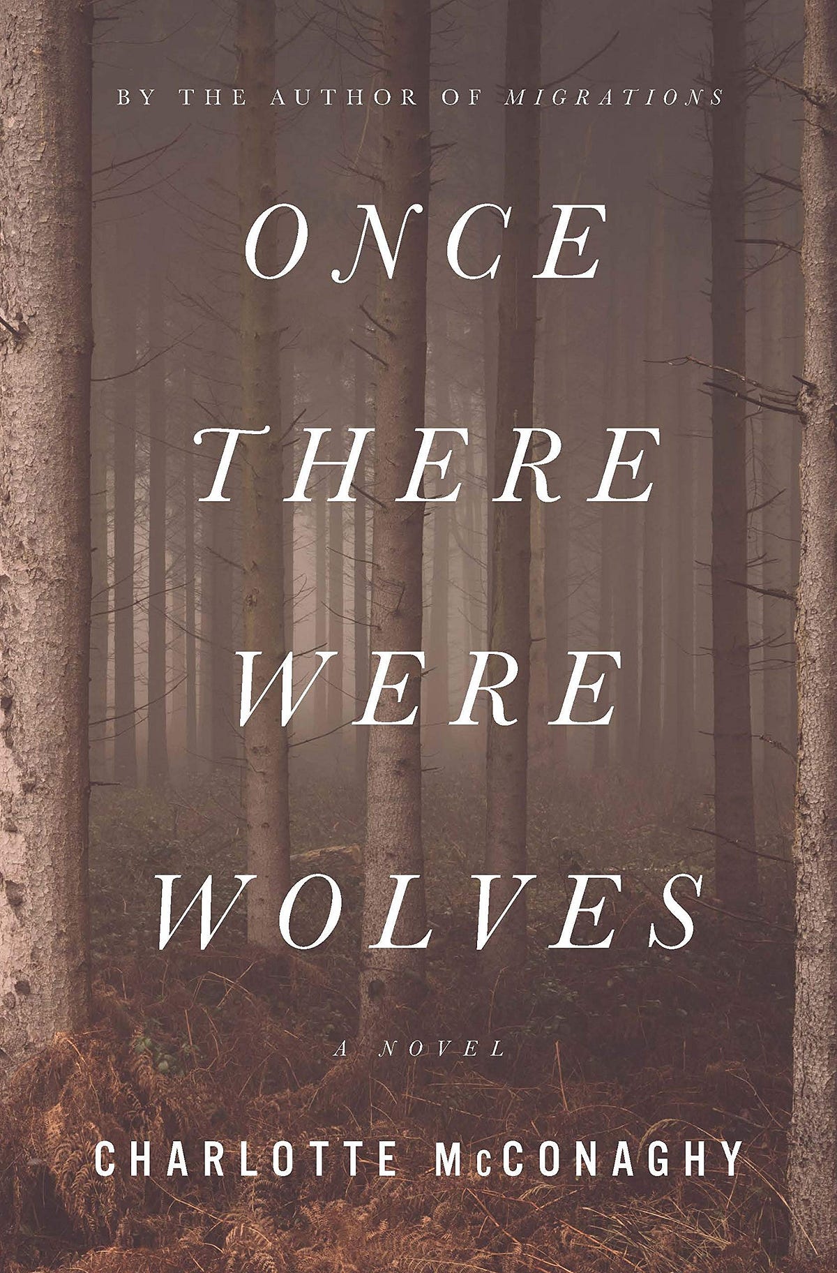 (^PDF/READ)->DOWNLOAD Once There Were Wolves By Charlotte McConaghy ...