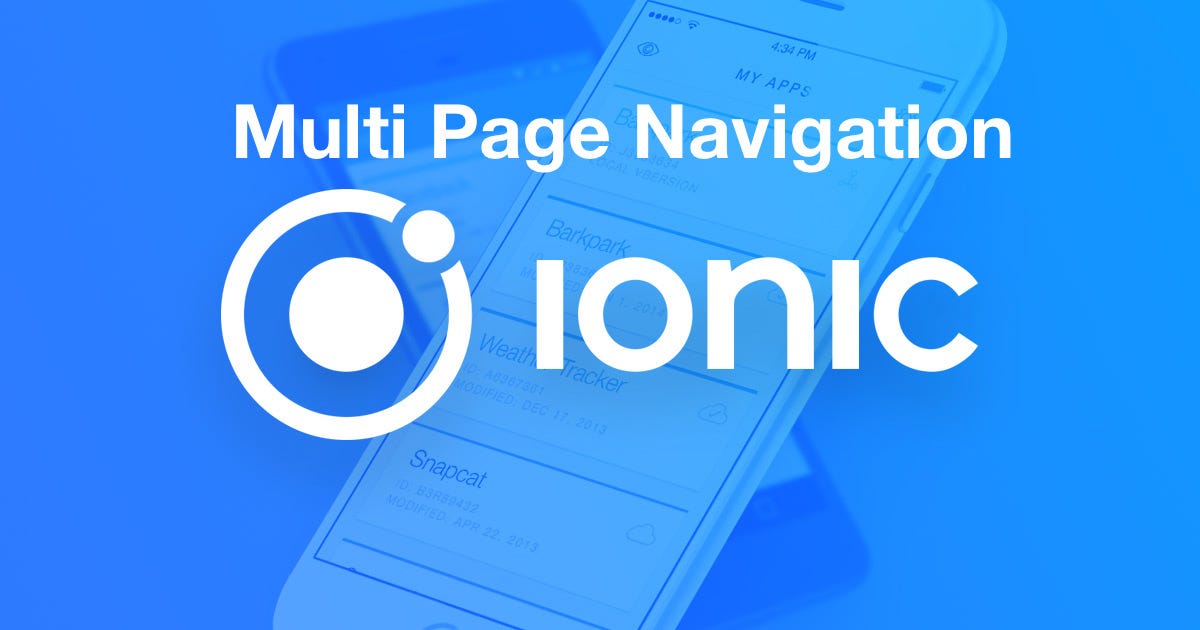 Multi Page Navigation in an Ionic App | by Aman Mittal | HackerNoon.com | Medium