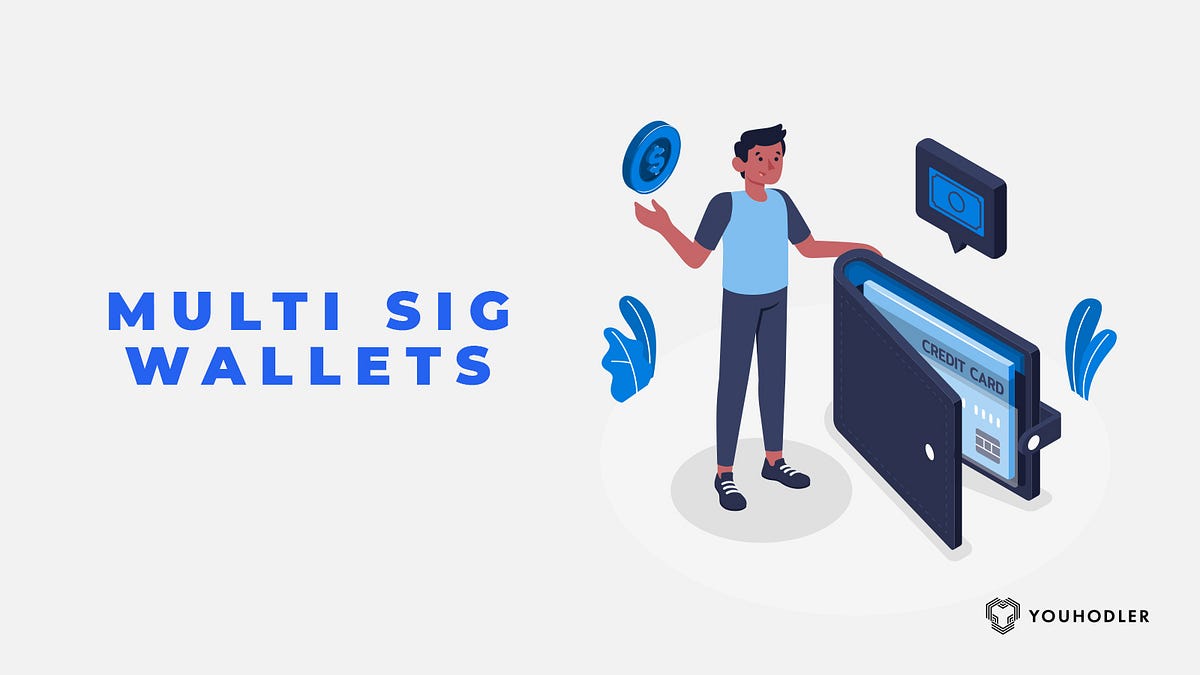All That You Need to Know About Multisig Wallets | by Anushka Baokar ...