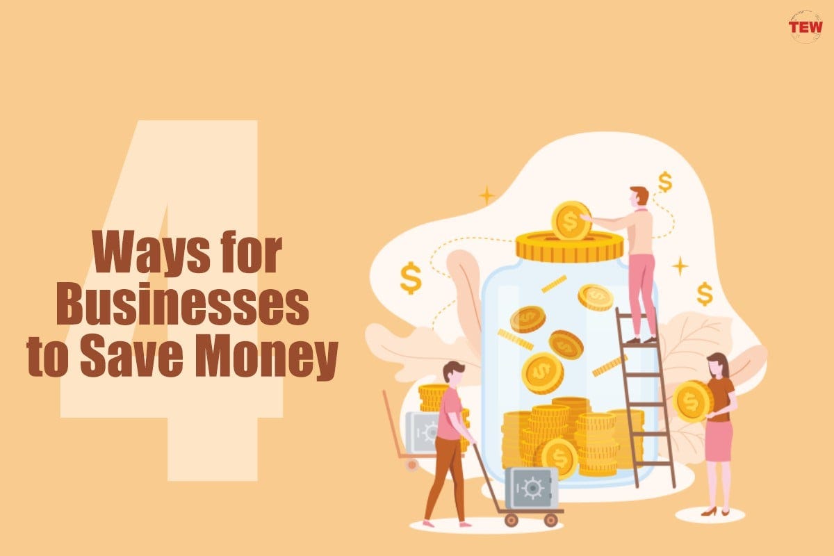 4 Ways for Businesses to Save Money | by The Enterprise World Magazine ...