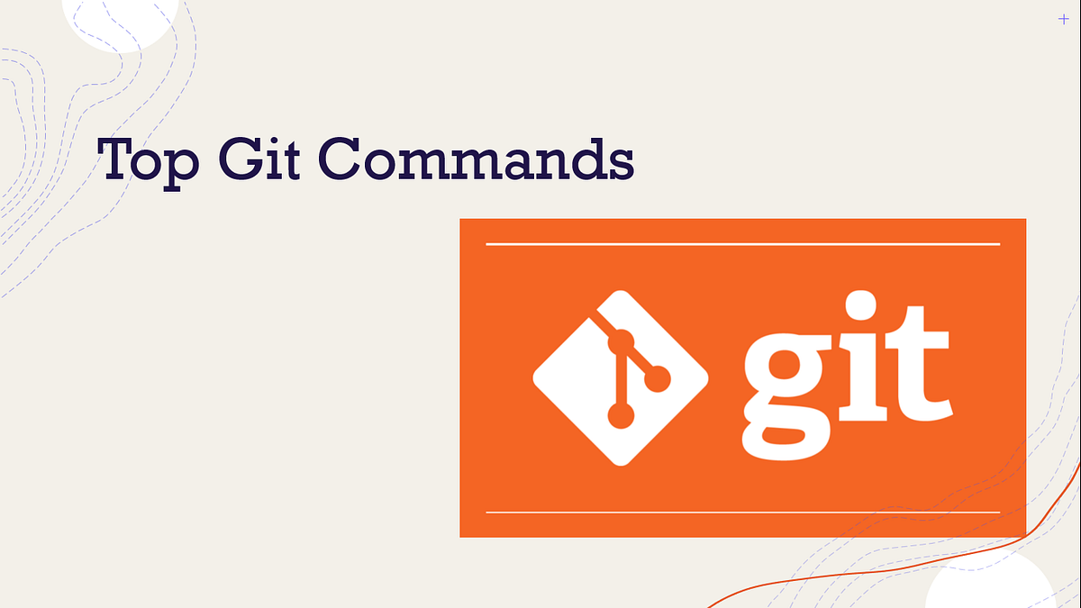 Ultimate Git Commands Cheatsheet A Complete Guide For Developers By 1714