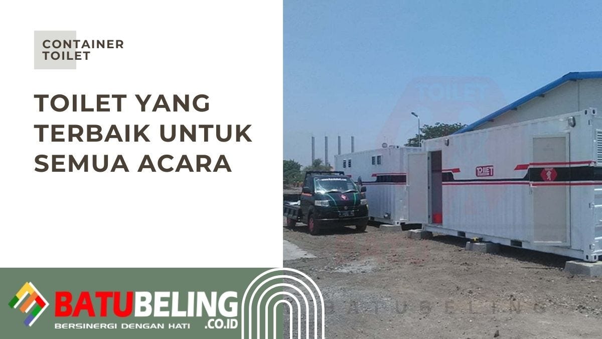 Bagaimana Cara Memesan Toilet Container? Panduan Lengkap untuk ...