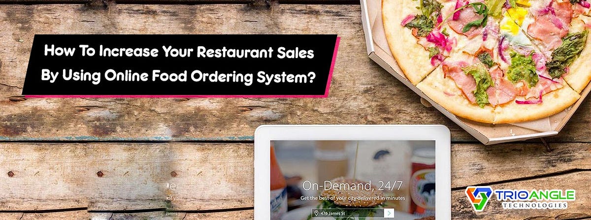 How To Increase Your Restaurant Sales By Using Online Food Ordering ...