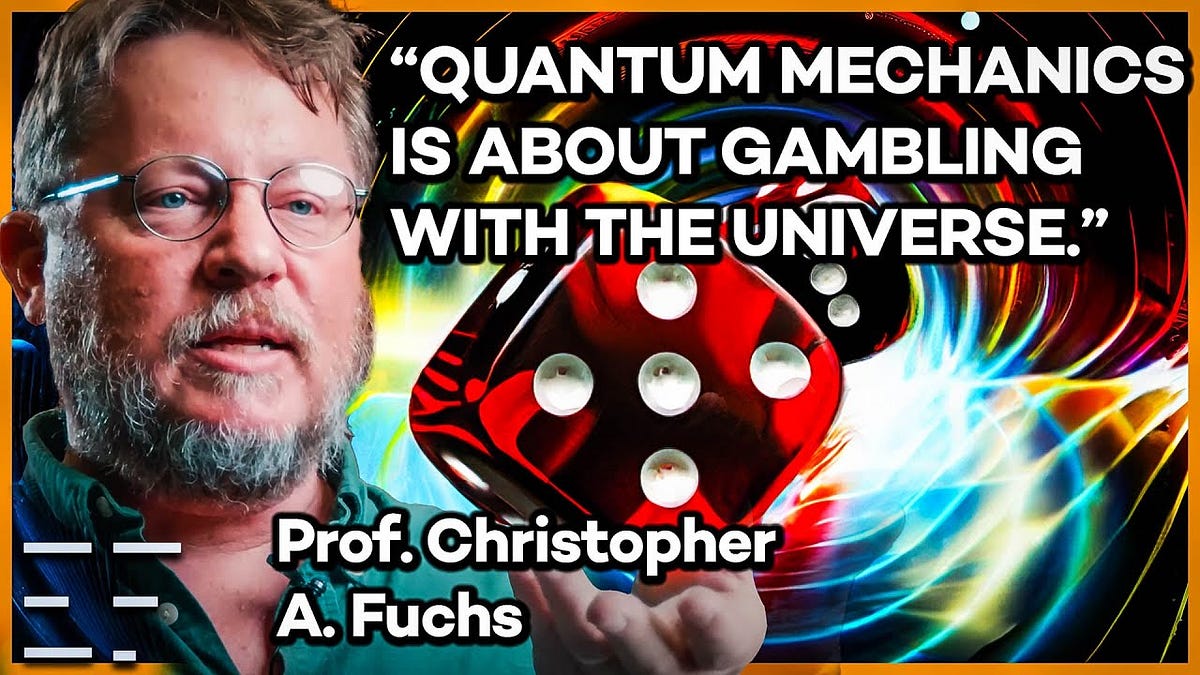 Debating Quantum Reality — My Exchange With Dr Christopher Fuchs ...