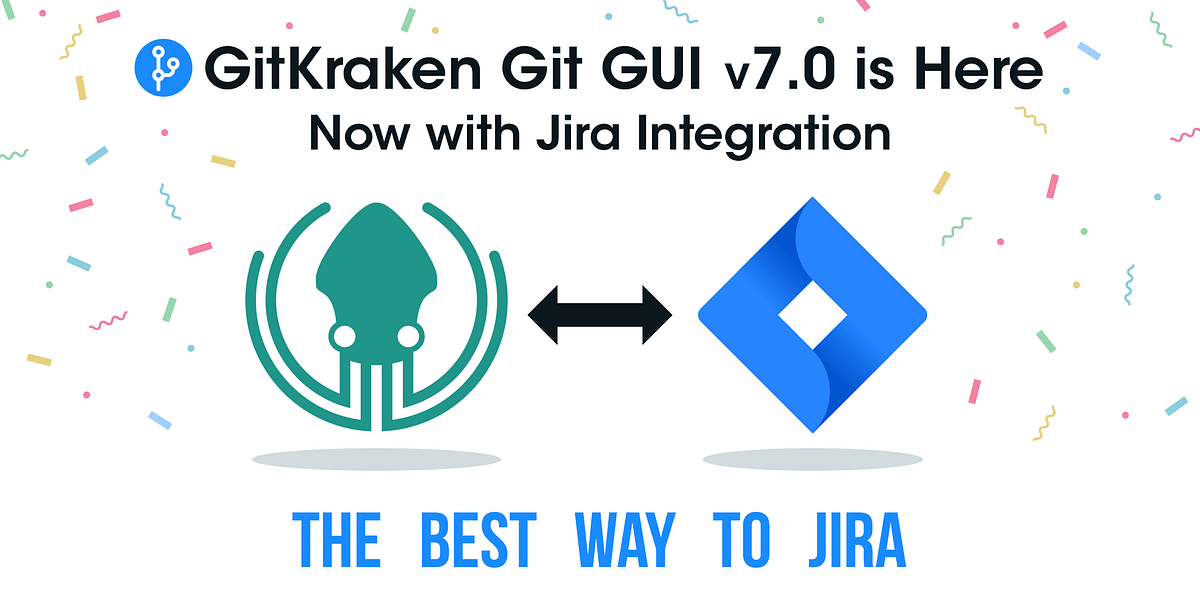 GitKraken v7.0 รองรับ Jira แล้ว!. TLDR: ใช้ GitKraken เพื่อ Sync ตัว… | by Ayuth Mangmesap ...