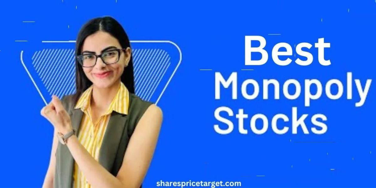 Best Monopoly Stocks In India — 2023 — Sharespricetarget | by Mr.Lee ...