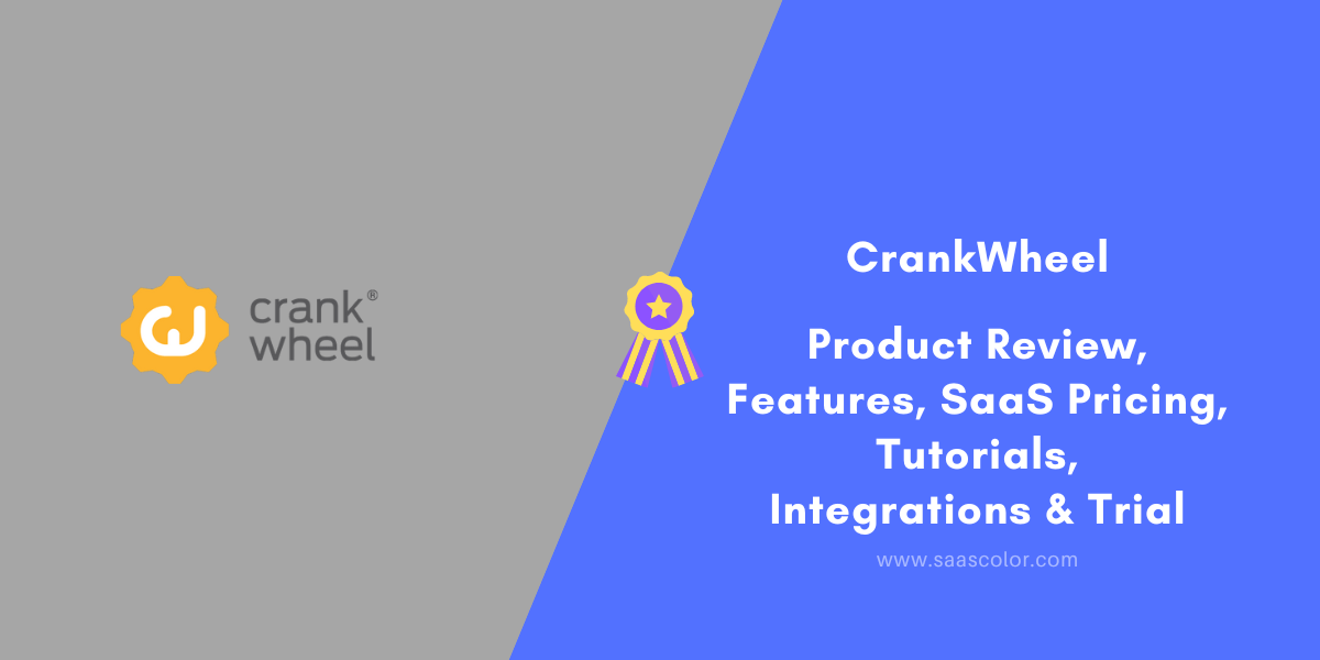 CrankWheel Reviews & SaaS Pricing — Features | Tutorials | Integrations | by Sathish Sundar | Medium