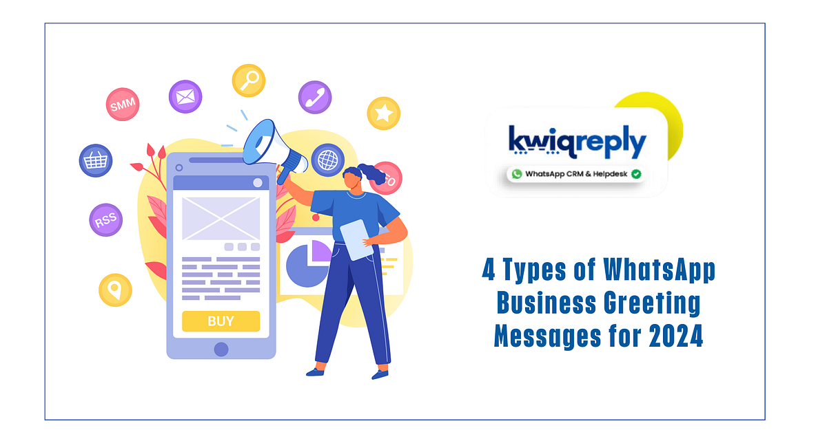 4 Types of WhatsApp Business Greeting Messages for 2024 | Medium