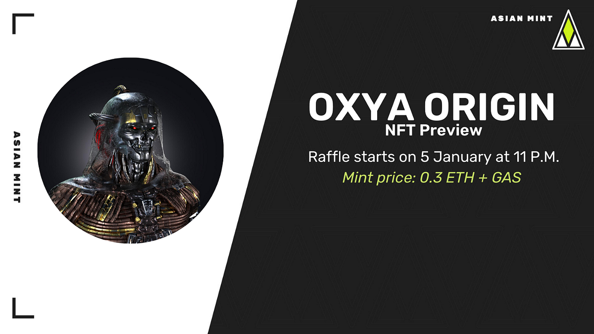 The Alpha Move: Oxya Origin. ️ Website link… | by The Asian Mint | Medium