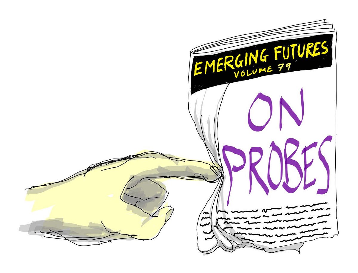 Emerging Futures: Vol 79 — On Games, Tools, and Probes for Disruptive ...